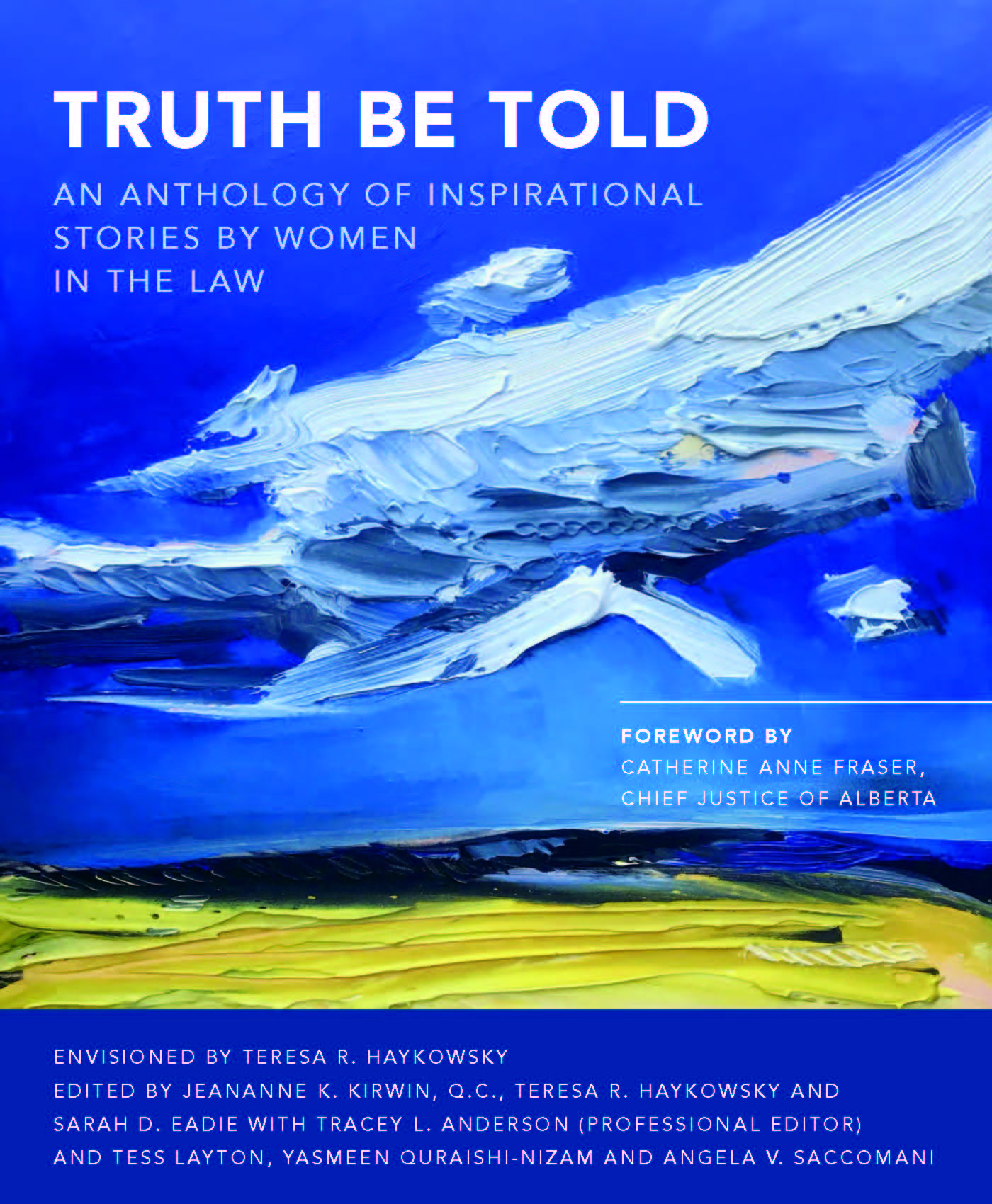 Truth Be Told: An Anthology of Inspirational Stories by Women in the Law – Book Launch