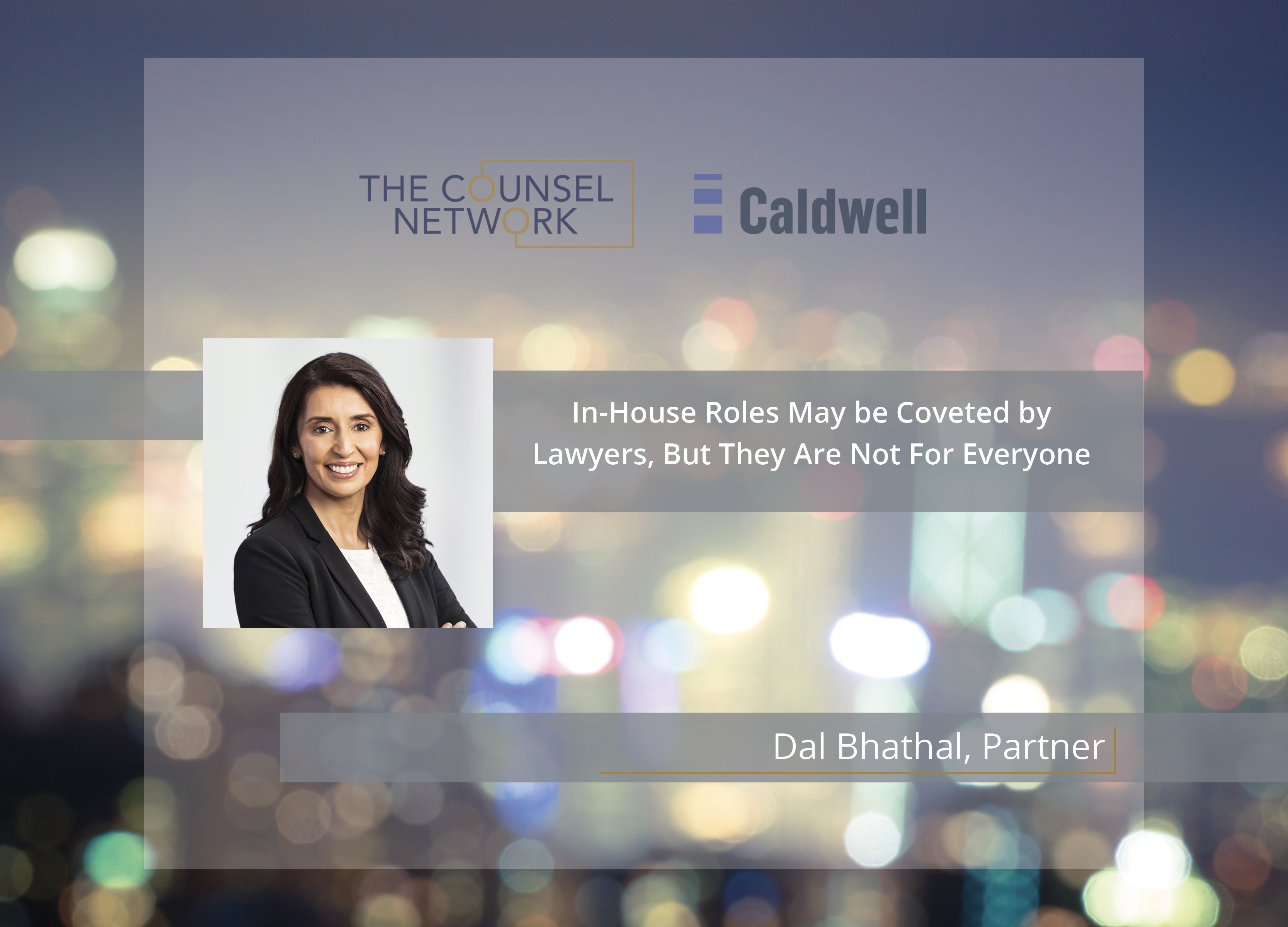 In-House Roles May be Coveted by Lawyers, But They Are Not For Everyone